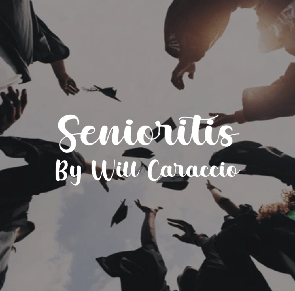 Senioritis - The Shield